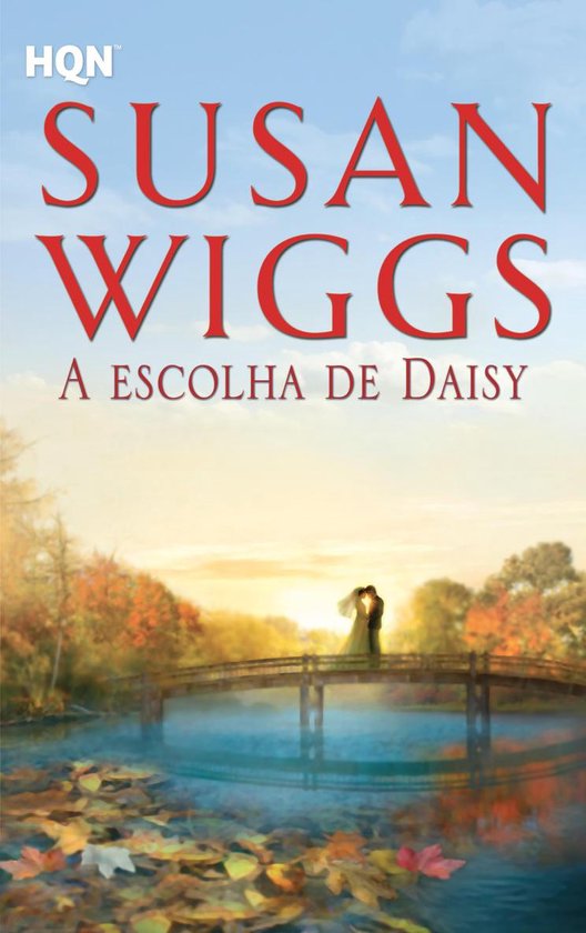 HQN 36 - A escolha de Daisy (ebook), Susan Wiggs | 9788468774619 ...