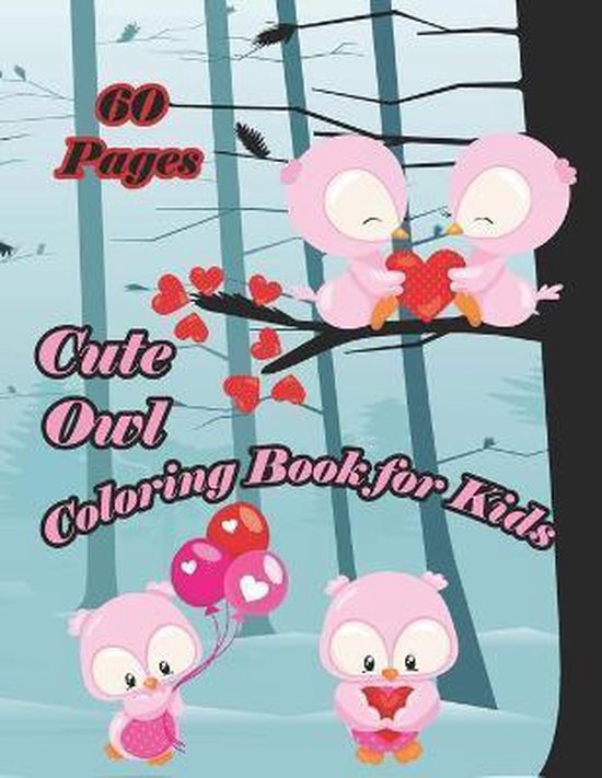 Cute Owls Coloring Book for Kids, Nicky And Jerry | 9798670158350 ...