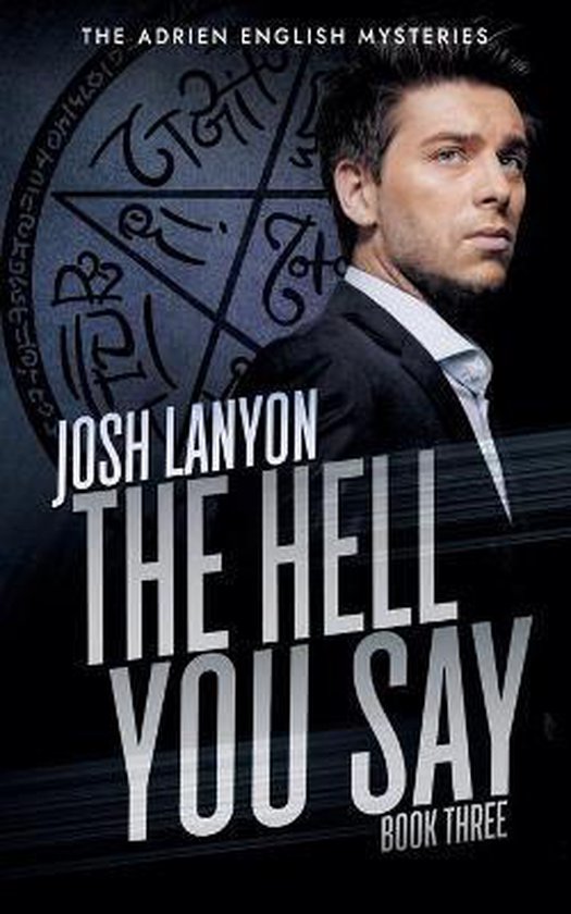 Adrien English Mysteries-The Hell You Say, Josh Lanyon | 9781945802935 ...