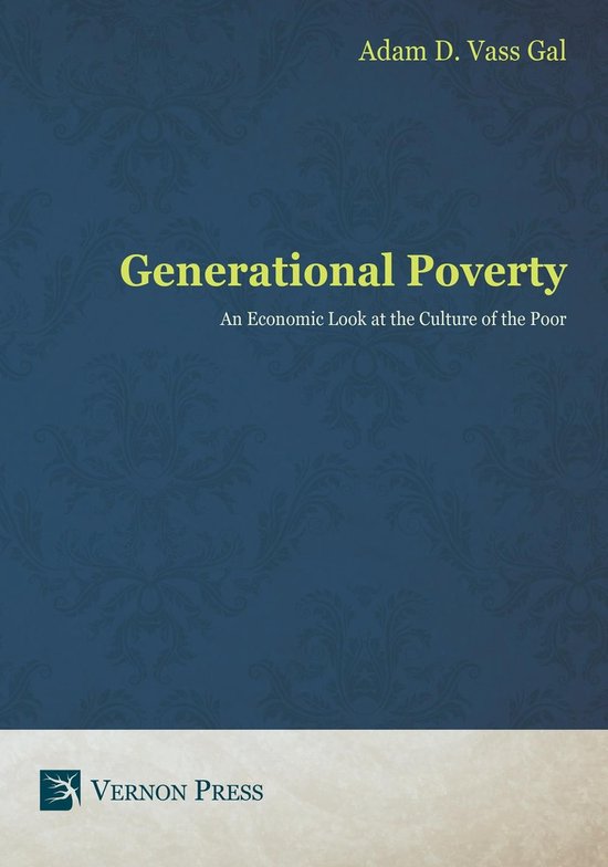Generational Poverty (ebook), Adam D. Vass Gal | 9781622731640 | Boeken ...