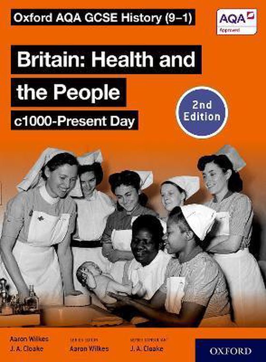 Oxford AQA GCSE History (9-1): Britain: Health and the People c1000 ...
