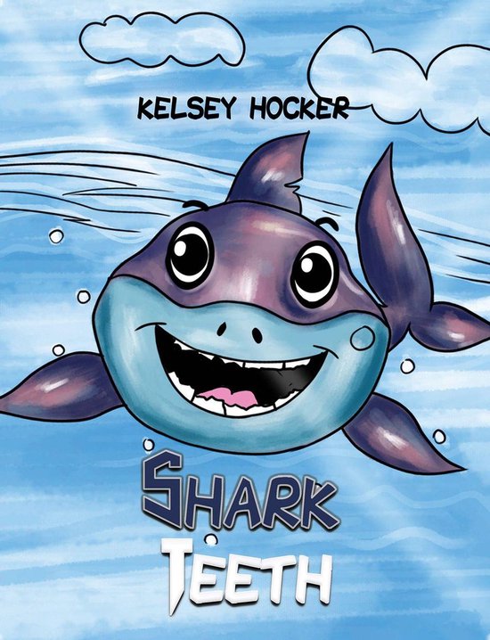 Shark Teeth (ebook), Kelsey Hocker | 9781645750796 | Boeken | bol