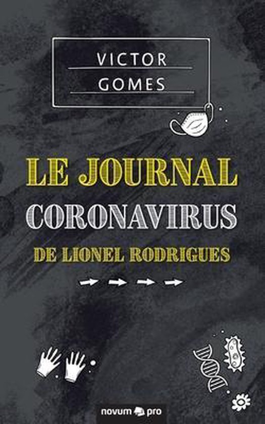 Le Journal Coronavirus de Lionel Rodrigues | 9783991073451 | Victor ...