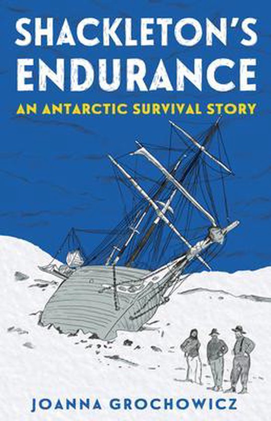 Shackleton's Endurance, Joanna Grochowicz | 9781760526092 | Boeken ...