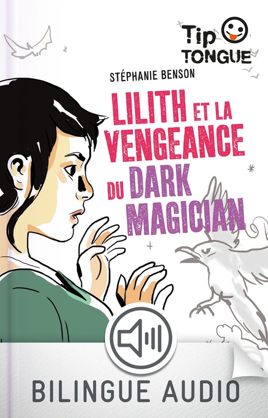 Tip Tongue Roman - Lilith et la vengeance du Dark Magician - collection ...