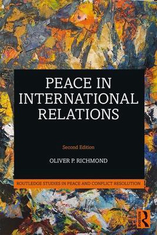 Routledge Studies in Peace and Conflict Resolution- Peace in ...