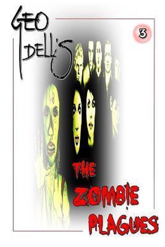 The Zombie Plagues Book Three, Geo Dell | 9781492798798 | Boeken | bol.com