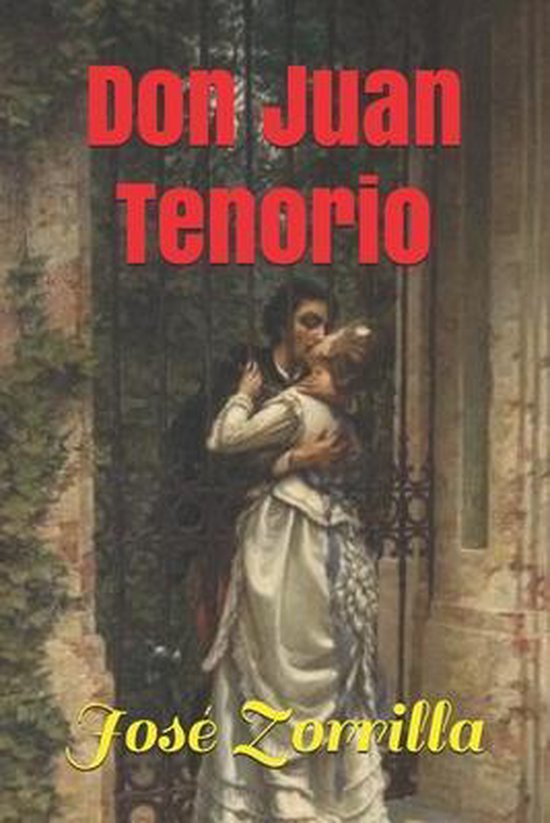 Don Juan Tenorio, José Zorrilla | 9798707673061 | Boeken | bol.com