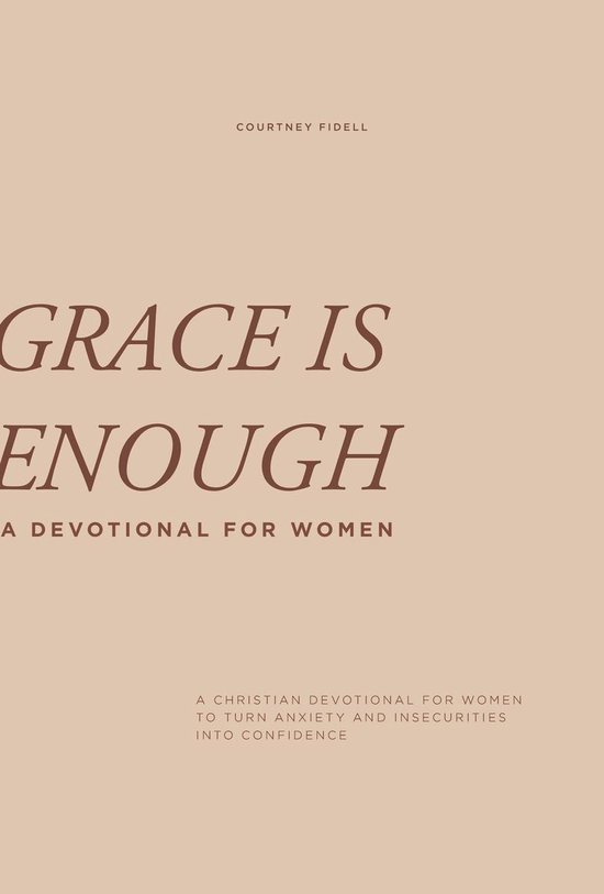 Grace Is Enough: A 30-Day Christian Devotional to Help Women Turn ...