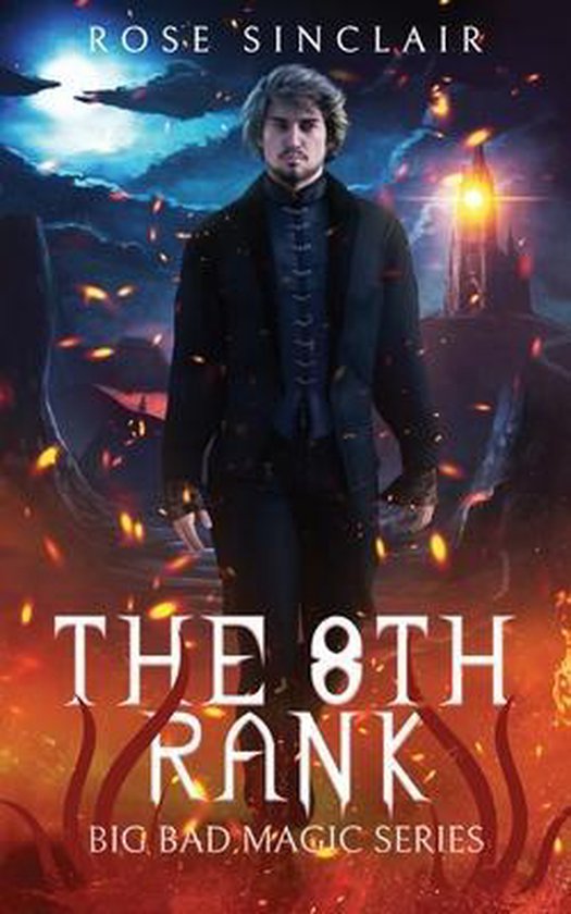 Big Bad Magic-The 8th Rank, Rose Sinclair | 9781735937519 | Boeken | bol