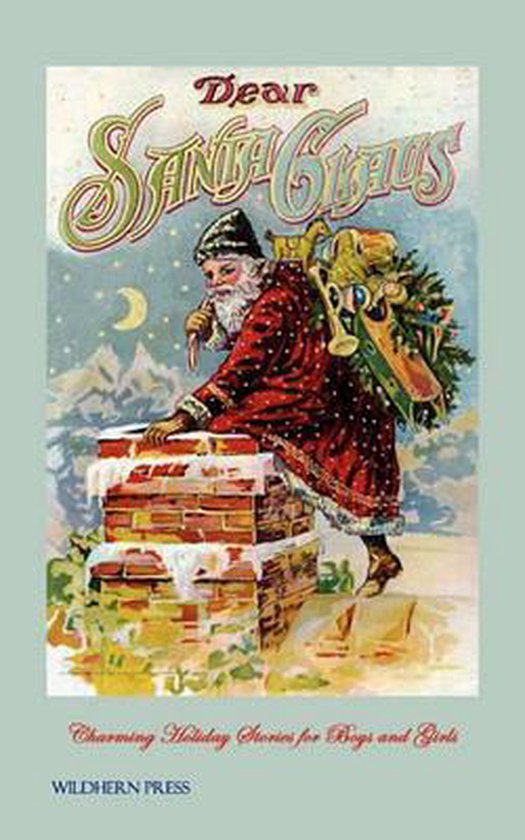 Dear Santa Claus (Illustrated Edition), Anonymous | 9781848302679 ...