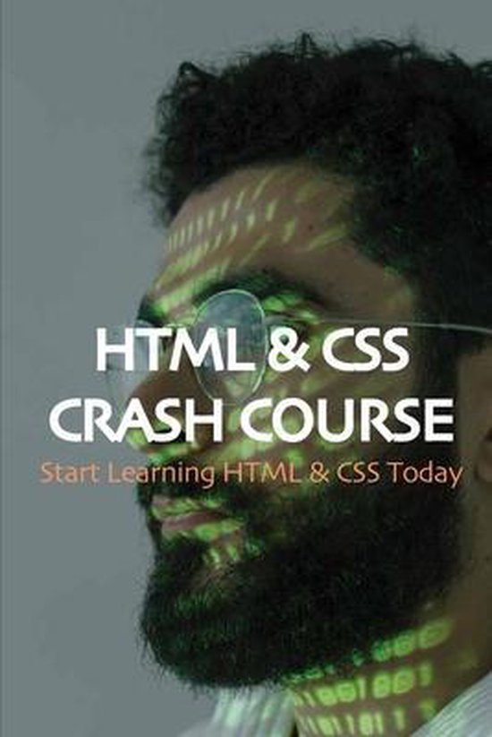 Html And Css Crash Course Start Learning Html And Css Today 4582