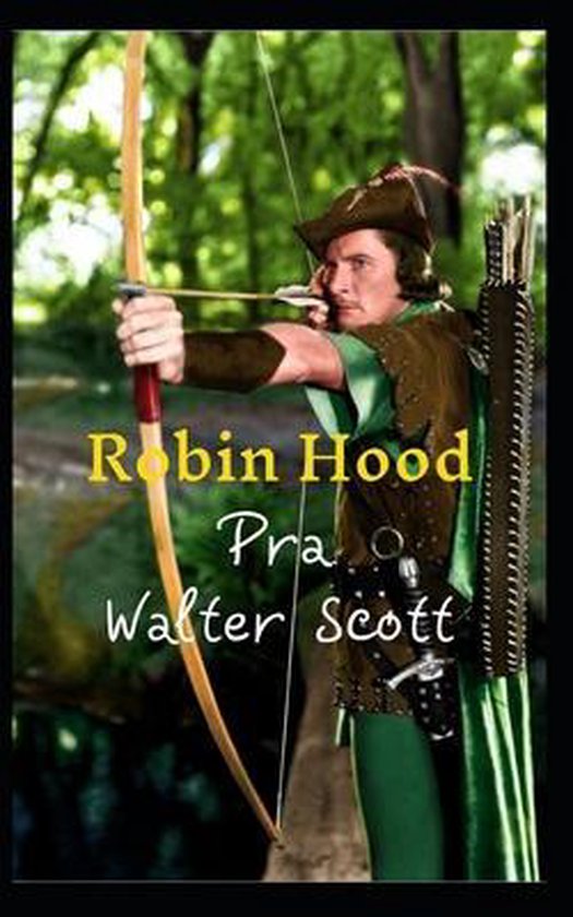 Robin Hood, Walter Scott | 9798715842121 | Boeken | bol.com