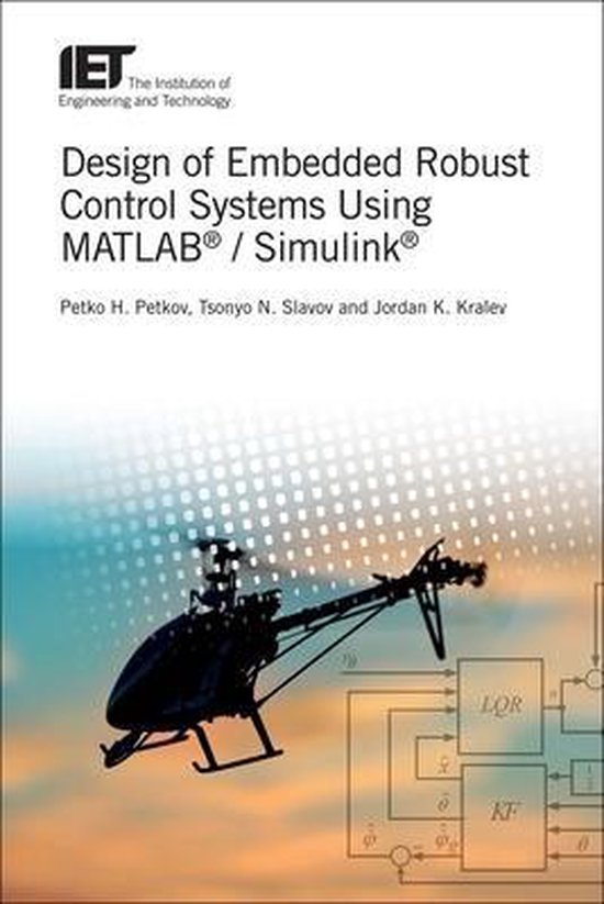 Control, Robotics and Sensors- Design of Embedded Robust Control Systems Using MATLAB®... | bol
