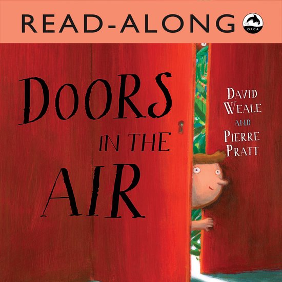 Doors in the Air Read-Along (ebook), David Weale | 9781459815964 ...