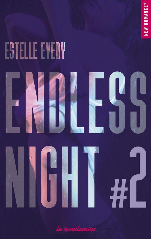 New romance 2 - Endless night - tome 2 (ebook), Estelle Every ...