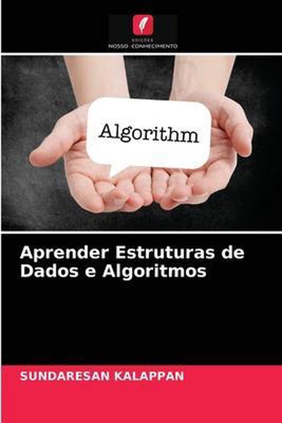 Aprender Estruturas de Dados e Algoritmos | 9786202897822 | Sundaresan ...