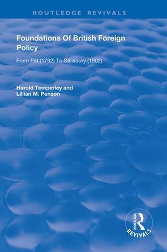 Foundations of British Foreign Policy: 1792 - 1902 | 9780367023263 ...