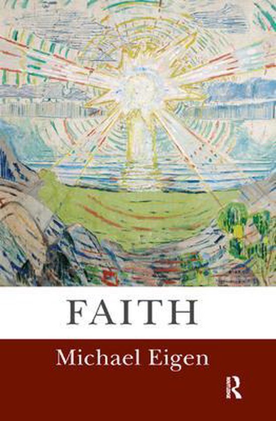 Faith, Michael Eigen | 9780367324476 | Boeken | bol.com