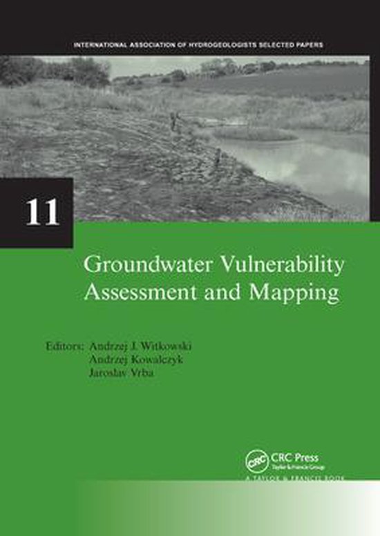 Groundwater Vulnerability Assessment and Mapping | 9780367388690 ... Groundwater Vulnerability Assessment and Mapping | 9780367388690 ...