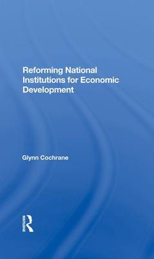 Reforming National Institutions For Economic Development ...