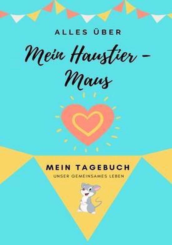 Alles Über Mein Haustier- Alles über Meine Haustier-Maus, Petal ...