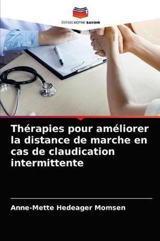 Thérapies pour améliorer la distance de marche en cas de claudication ...