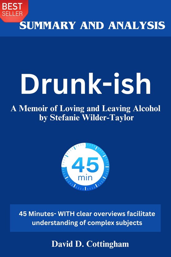 Top pick summary 44 - Summary of Drunk-ish (ebook), David D. Cottingham |... | bol