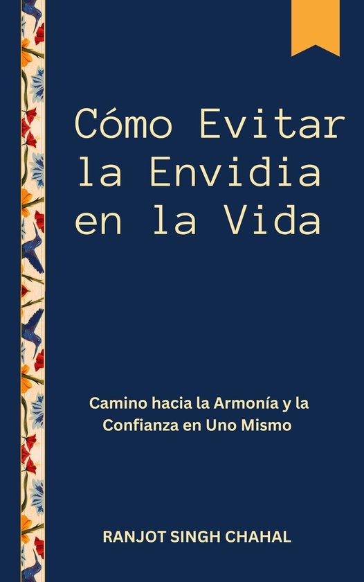 Cómo Evitar la Envidia en la Vida: Camino hacia la Armonía y la ...