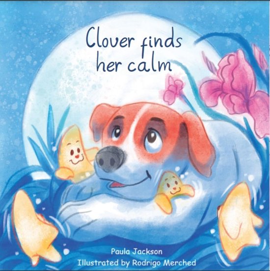 Clover finds her calm (ebook), Paula M Jackson | 9780645924404 | Boeken ...