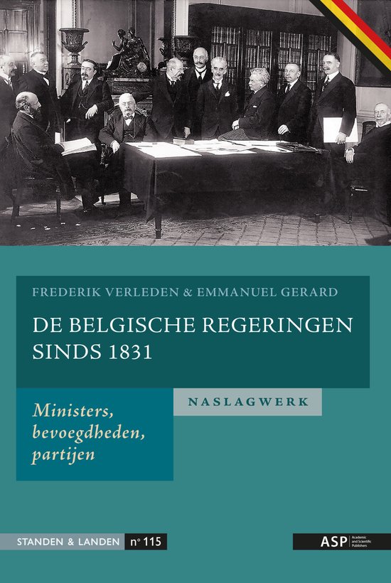 Standen en Landen - De Belgische regeringen sinds 1831 | 9789461174031 ...
