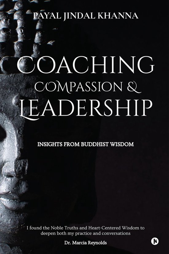 Coaching Compassion & Leadership (ebook), Payal Jindal Khanna | 9798891869158 | Boeken | bol