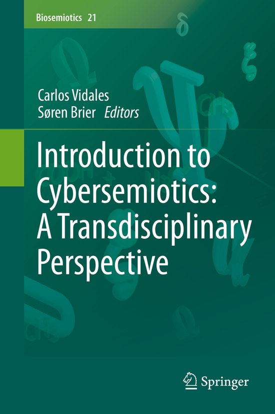 Introduction to Cybersemiotics A Transdisciplinary Perspective | 9783030527457 | Boeken | bol