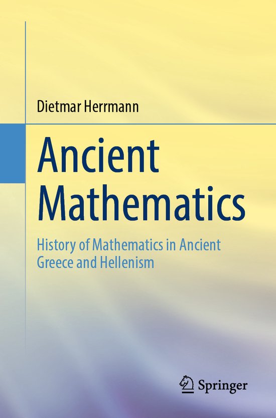 Ancient Mathematics, Dietmar Herrmann | 9783662664933 | Boeken | bol