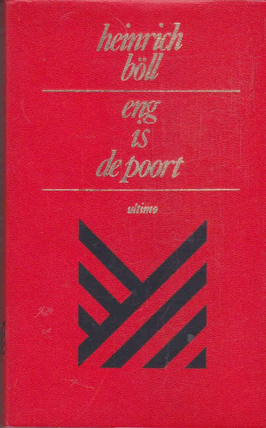 Eng is de Poort [ultimo-reeks], Heinrich Böll | 9789025463236 | Boeken ...