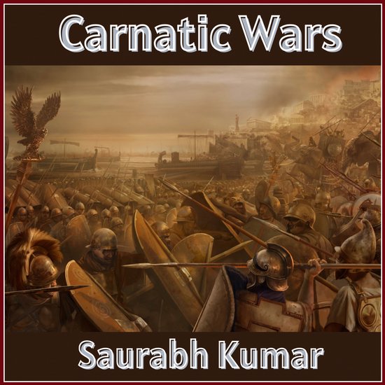 Carnatic Wars, Saurabh Kumar | 9781669662853 | Boeken | bol