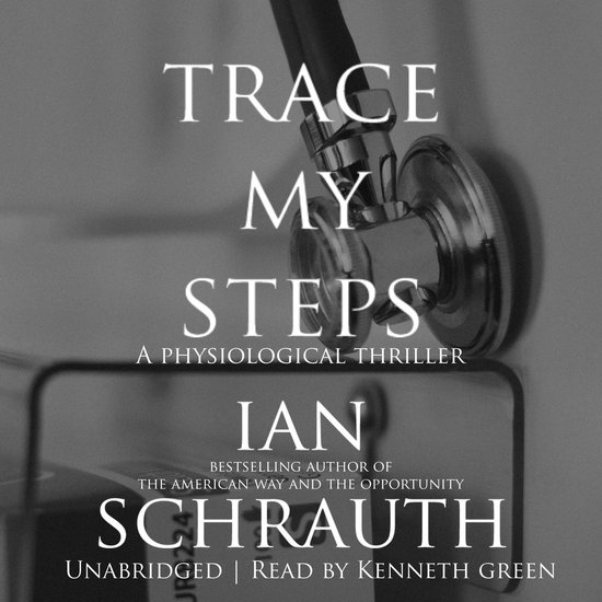 Trace My Steps, Ian Schrauth | 9798868733871 | Boeken | bol