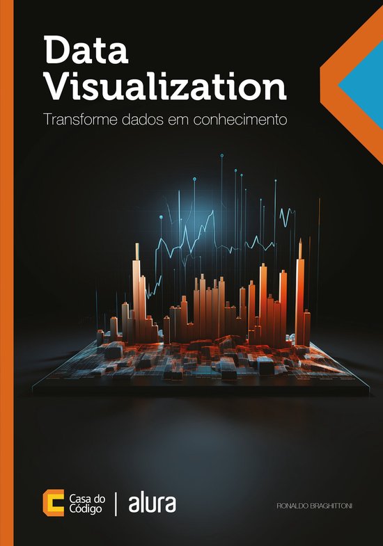 Data Visualization (ebook), Ronaldo Braghittoni | 9788555193668 ...