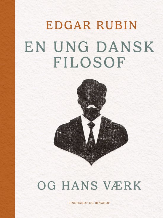 En ung dansk filosof og hans værk (ebook), Edgar Rubin | 9788728299234 ...