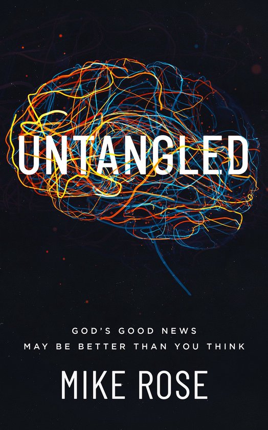 UNTANGLED (ebook), Mike Rose | 9798885676298 | Boeken | bol