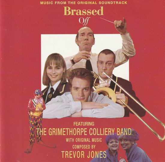 Trevor Jones - Brassed Off (Original Soundtrack), Trevor Jones | Muziek ...
