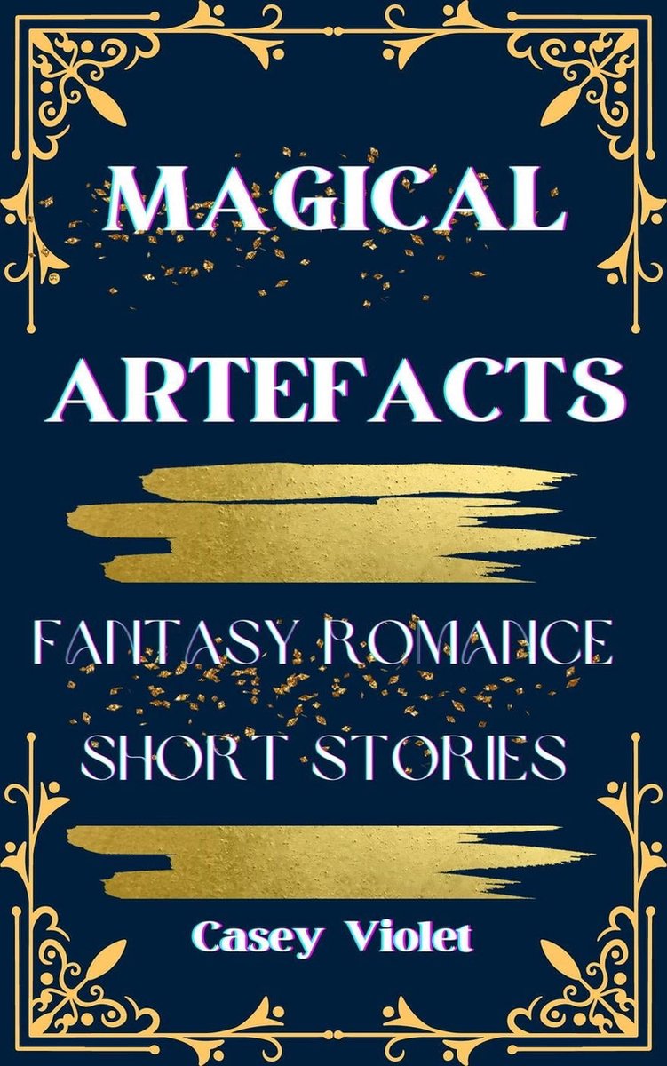 Magical Romance: The Artefacts Series - Magical Artefacts: Fantasy ...