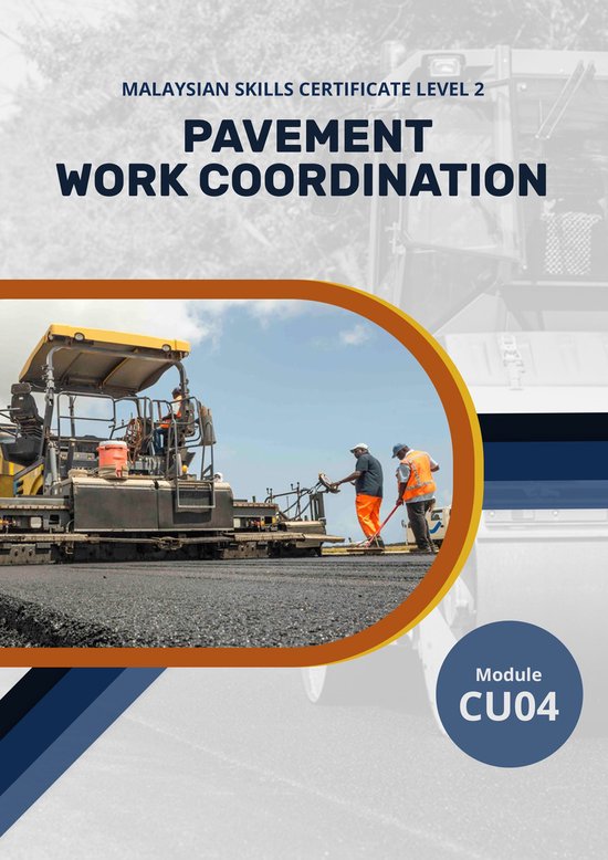 Malaysian Skill Certificate Level 2:Module CU04 Pavement Work Coordination (ebook),... | bol