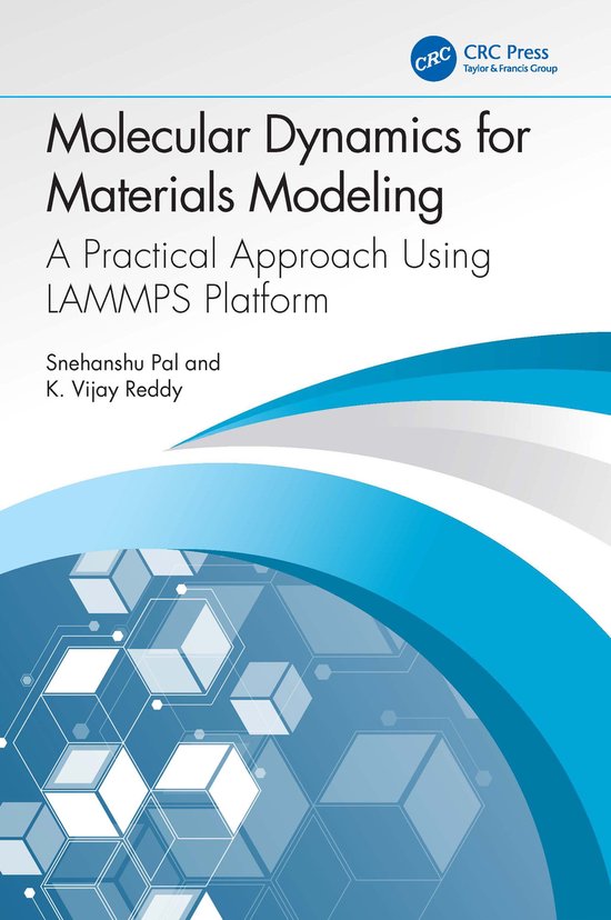 Molecular Dynamics for Materials Modeling | 9781032347196 | Snehanshu ...