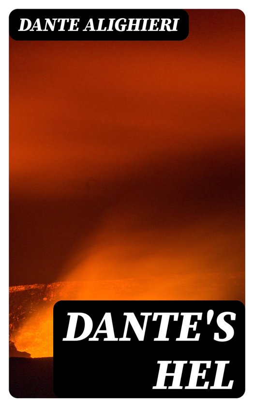 Dante's Hel (ebook), Dante Alighieri | 8596547477327 | Boeken | bol