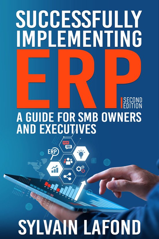 Successfully Implementing ERP (ebook), Sylvain Lafond | 9781637352304 | Boeken | bol