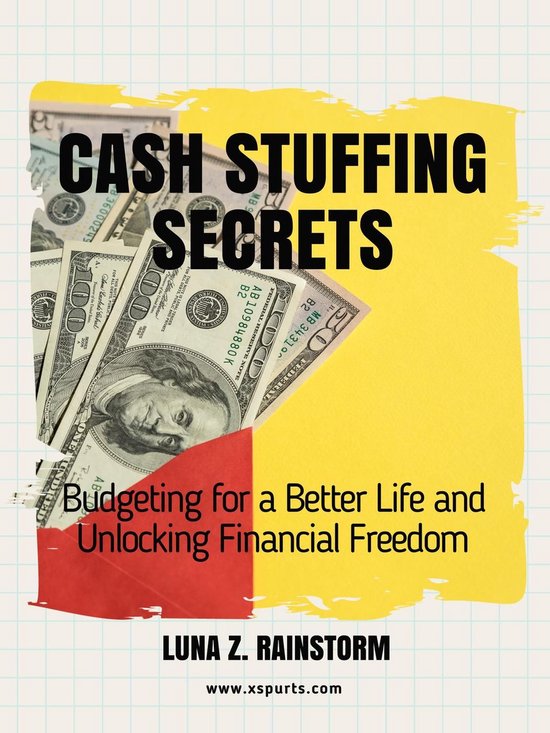Cash Stuffing Secrets (ebook), Luna Z. Rainstorm | 9781991093097 ...