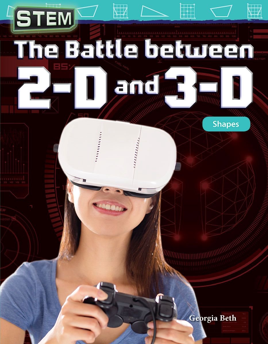 STEM: The Battle between 2-D and 3-D: Shapes (ebook), Georgia Beth ...