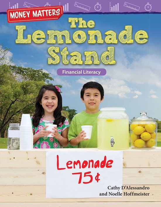 Money Matters: The Lemonade Stand: Financial Literacy (ebook), Cathy D ...
