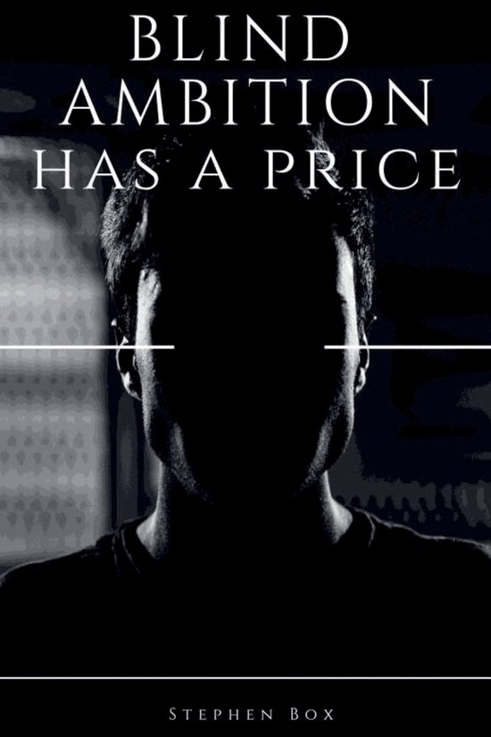 Blind Ambition has a Price (ebook), Stephen Box | 9781739676551 | Boeken | bol